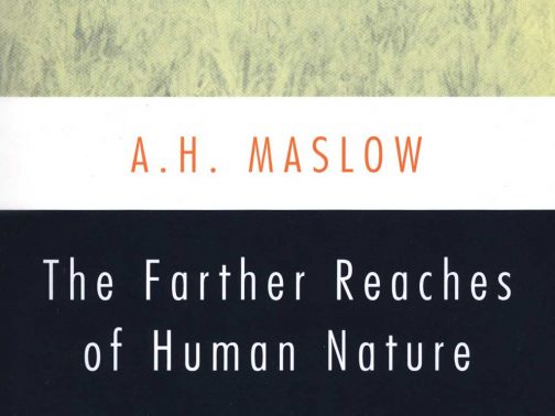 Farther Reaches of Human Nature by Maslow (Deep Book Summary) | Sloww