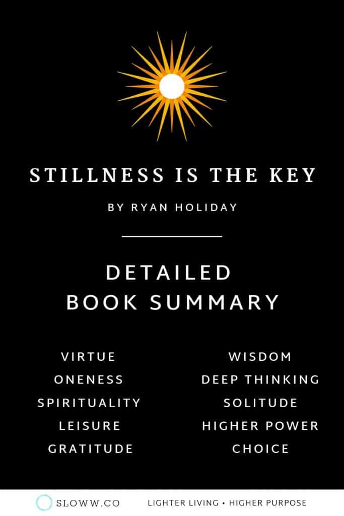 Stillness is the Key by Ryan Holiday (Deep Book Summary + Visuals) | Sloww