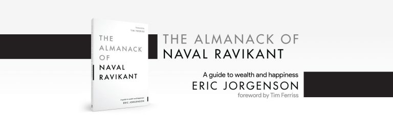 The Almanack of Naval Ravikant (Detailed Book Summary) | Sloww