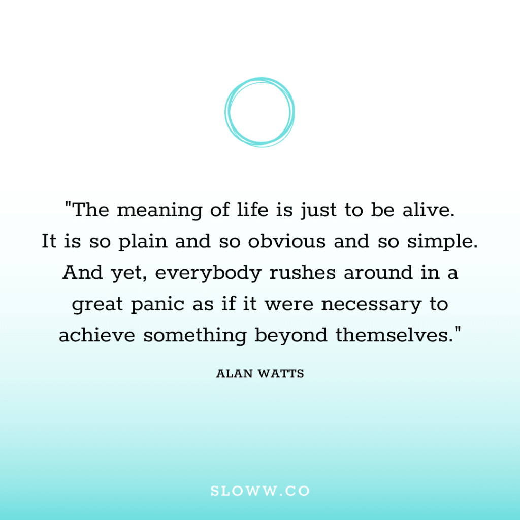 Alan Watts Quotes: 50+ All-Time Best to Live a Meaningful Life | Sloww