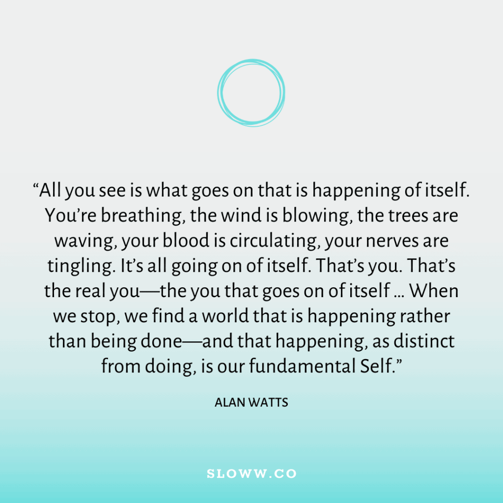 Alan Watts Quotes: 50+ All-Time Best to Live a Meaningful Life | Sloww