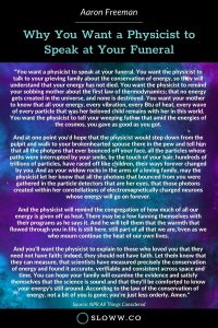 Why You Want a Physicist to Speak at Your Funeral | Sloww