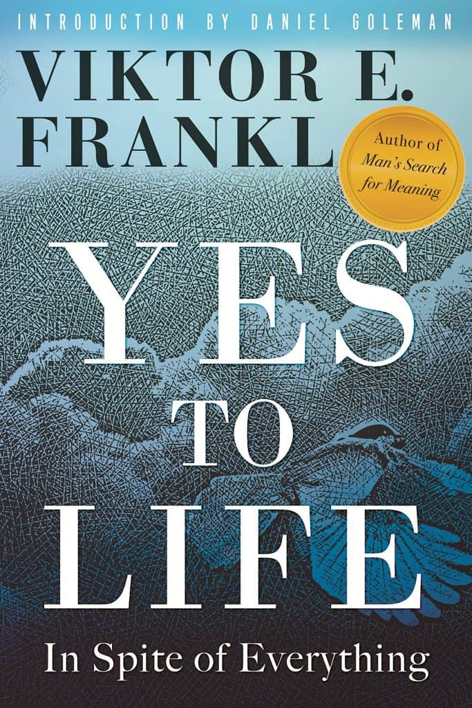 Yes to Life by Viktor Frankl (Detailed Book Summary) | Sloww
