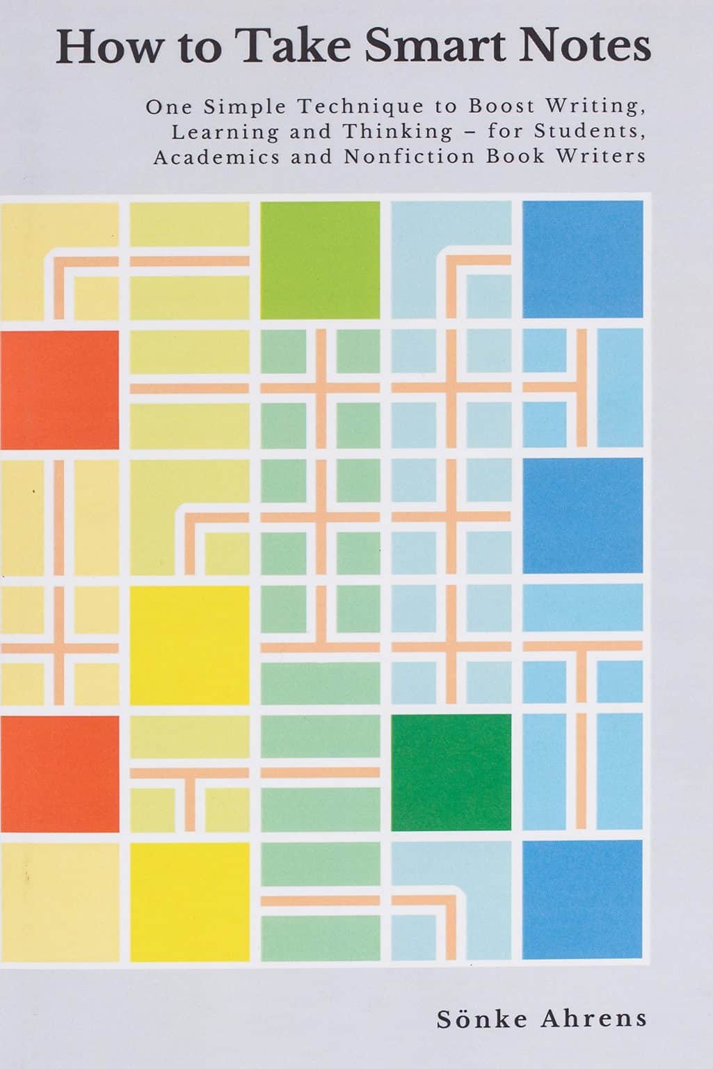 How to Take Smart Notes by Sönke Ahrens (Deep Book Summary) | Sloww