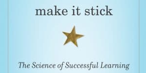 Make It Stick: The Science of Successful Learning (Book Summary) | Sloww