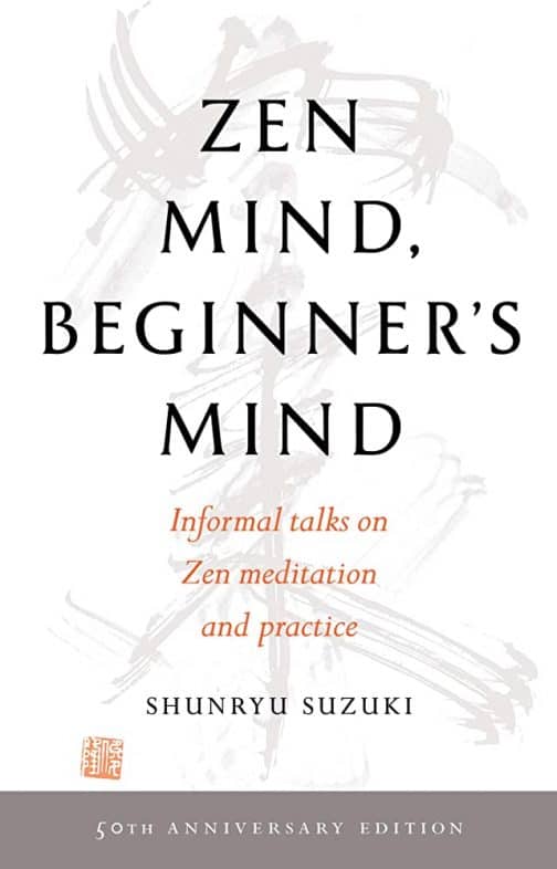 Zen Mind, Beginner's Mind by Shunryu Suzuki (Book Summary) | Sloww
