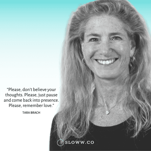 50+ Tara Brach Quotes on Trance, Awakening, Practices, & More | Sloww