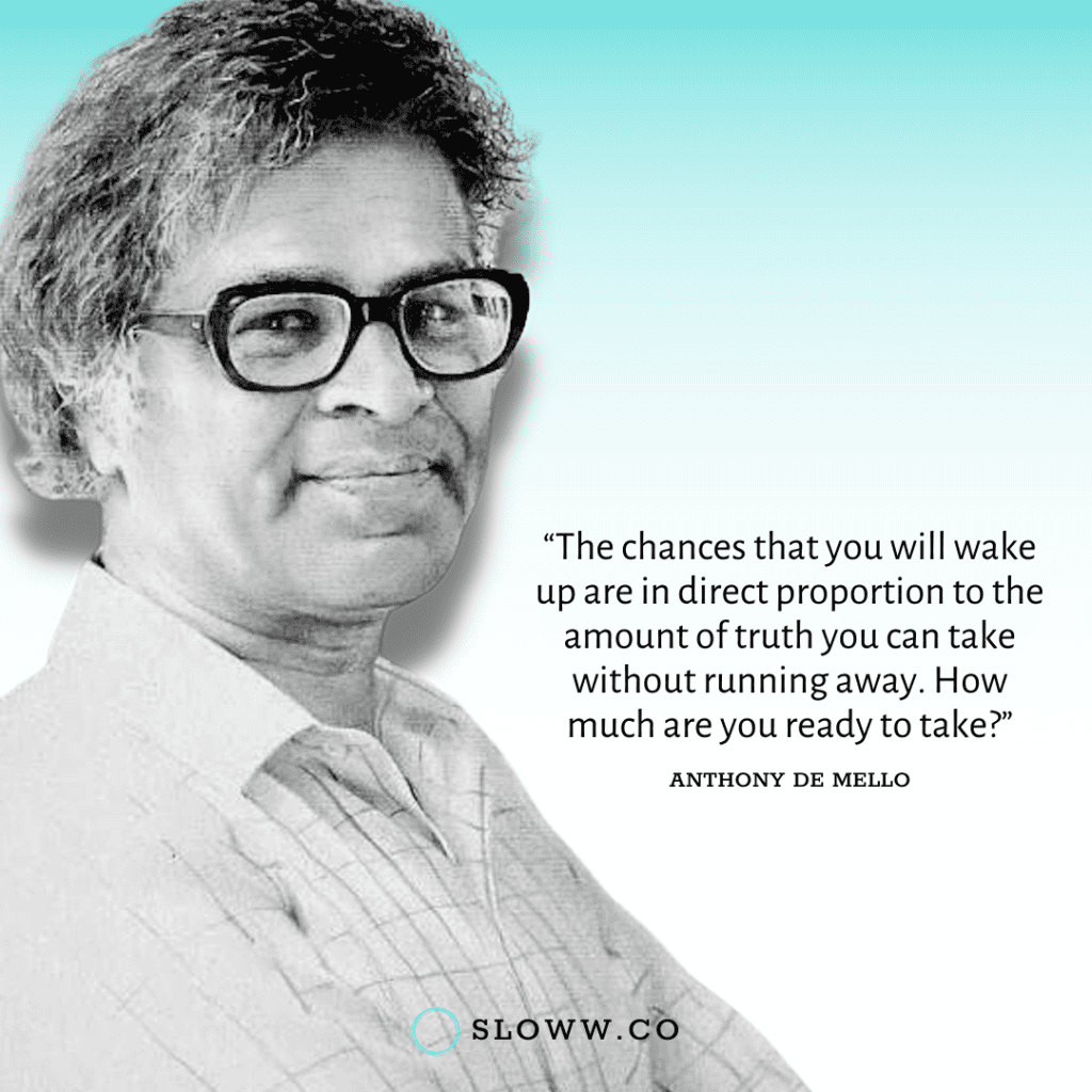 50+ Anthony de Mello Quotes on Awareness, Love, God, & More | Sloww
