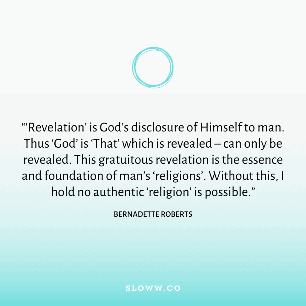 50+ Bernadette Roberts Quotes on God, Self, Oneness, & More | Sloww