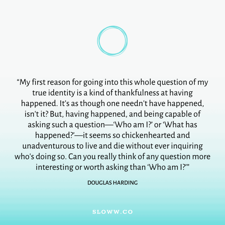 50+ Douglas Harding Quotes on Headless Way, Self-Inquiry, & More | Sloww