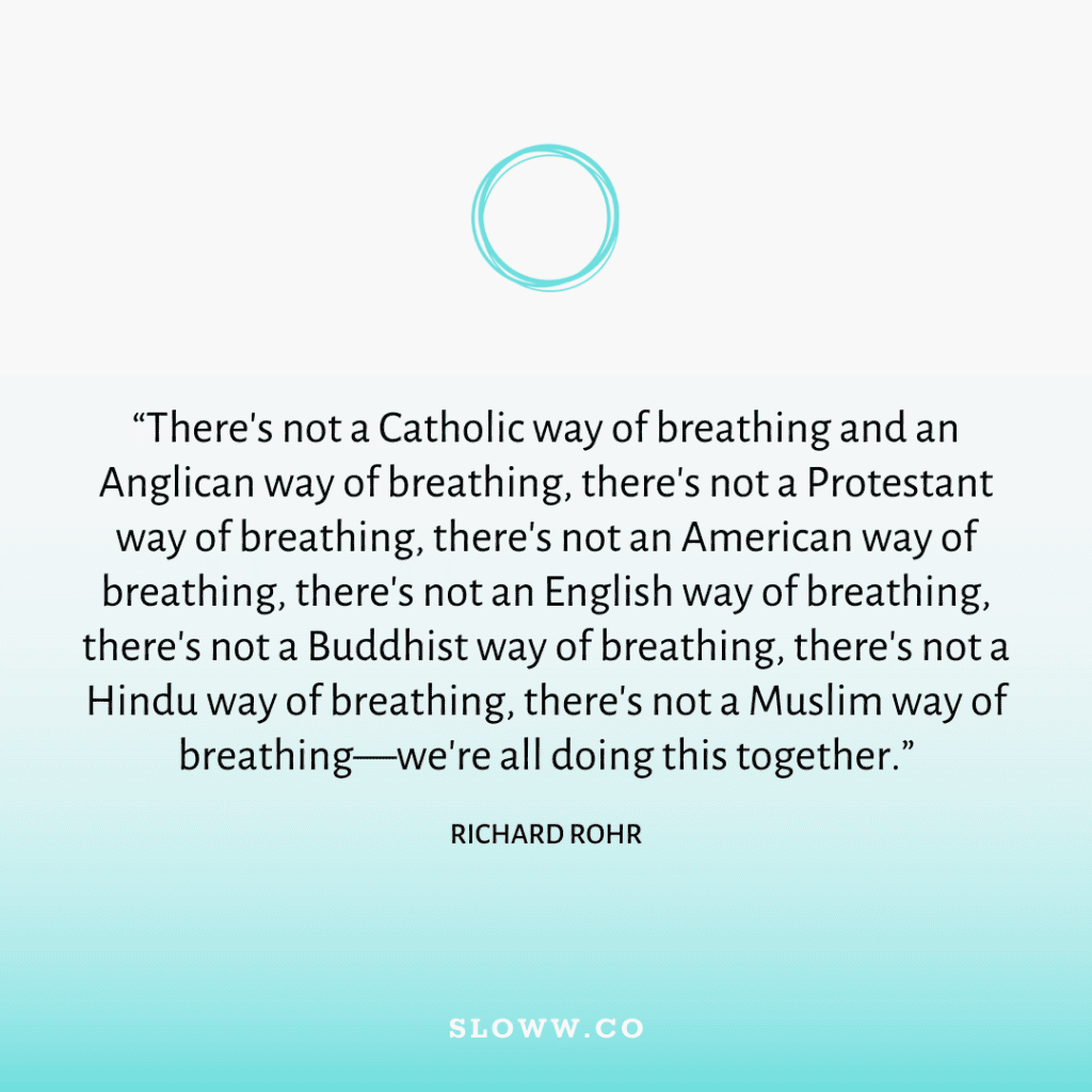 50+ Richard Rohr Quotes on God, Christ, Contemplation, & More | Sloww