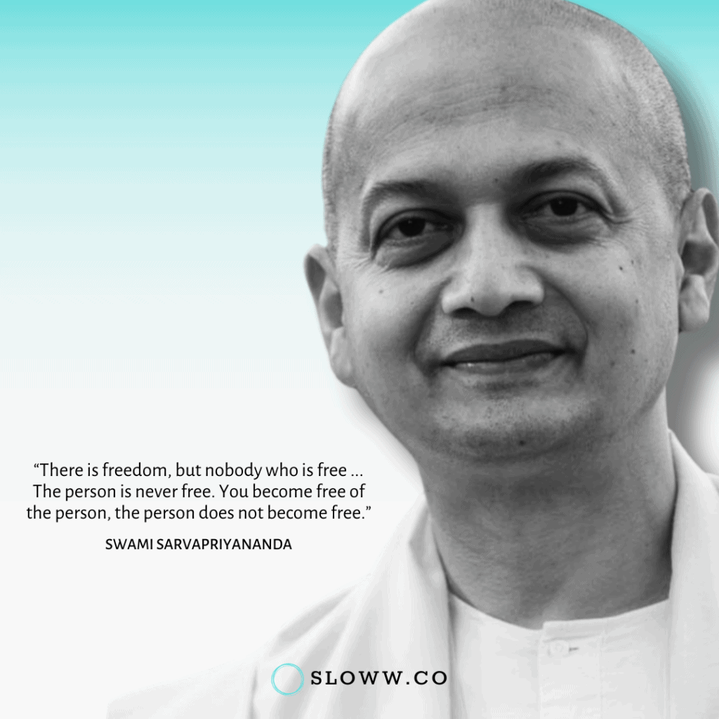 50+ Swami Sarvapriyananda Quotes on Advaita Vedanta & More | Sloww