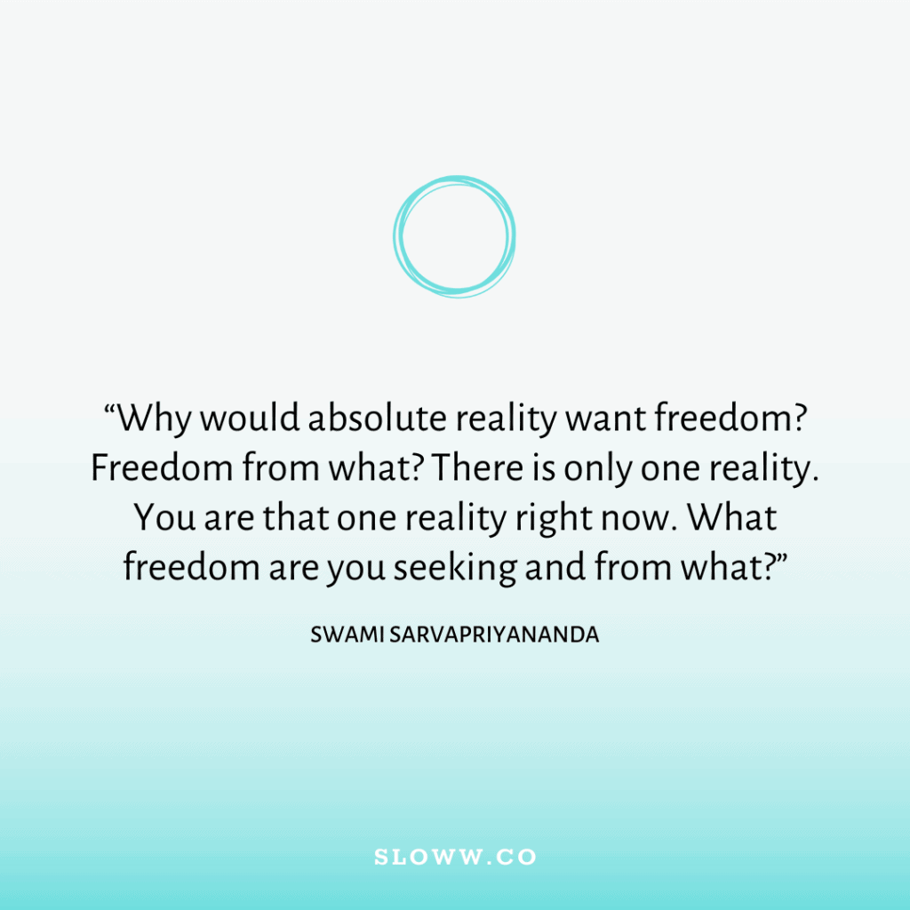 50+ Swami Sarvapriyananda Quotes on Advaita Vedanta & More | Sloww