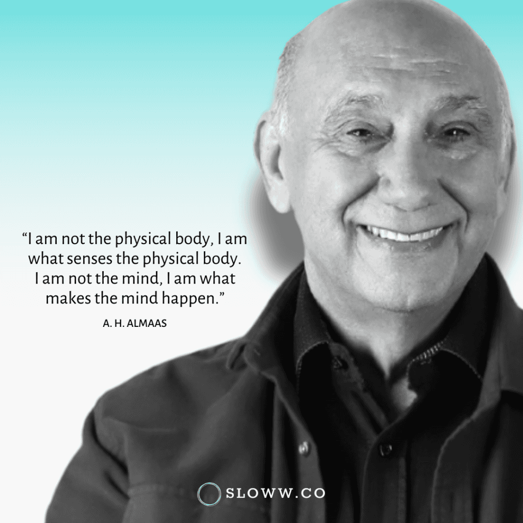 50+ A. H. Almaas Quotes on Awakening, Nonduality, & More | Sloww